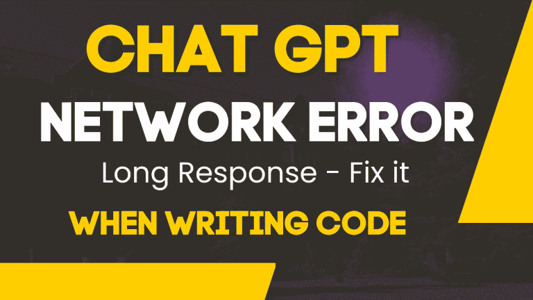 How to Fix Chat GPT Network Error Long Response