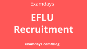EFLU Recruitment 2023 Non Teaching 138 Posts Apply efluniversity.ac.in
