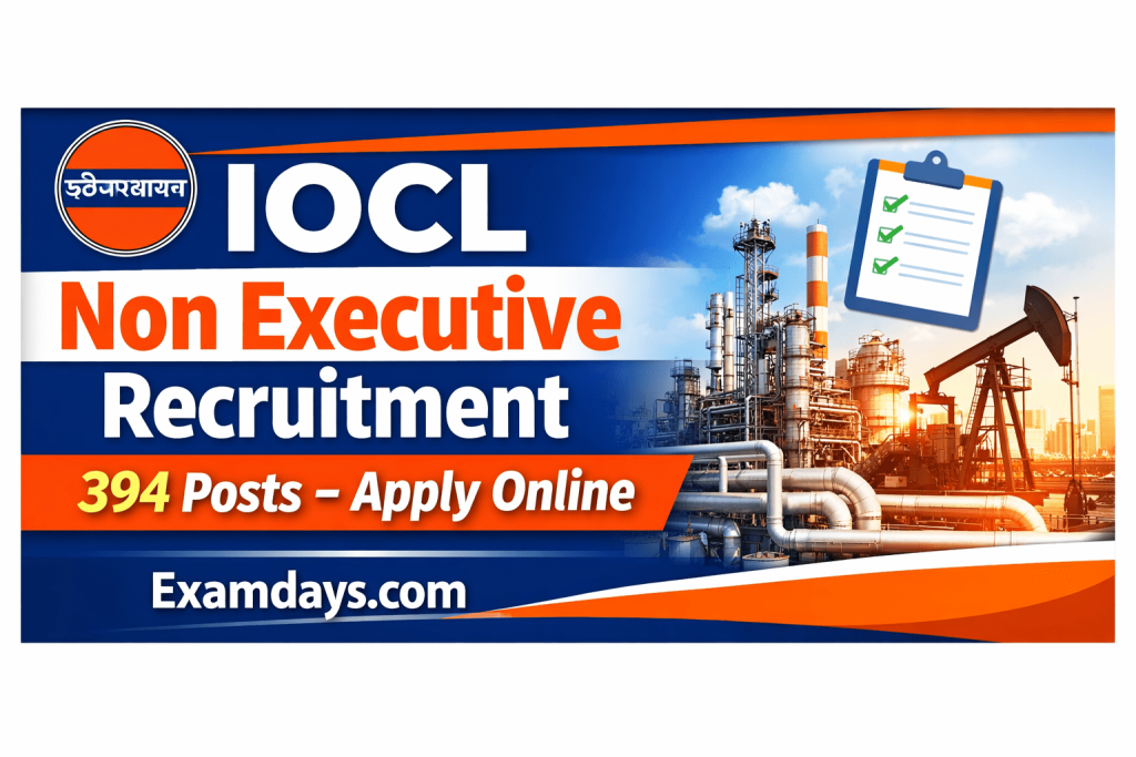 IOCL Non Executive Recruitment 2026 - 394 Posts Apply Online iocl.com