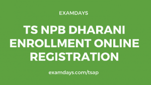 TS NPB Dharani Enrollment Online Application Form Download