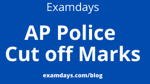 AP Police Cut off Marks 2023 Last 5 Years AP SI Constable Police Cutoff